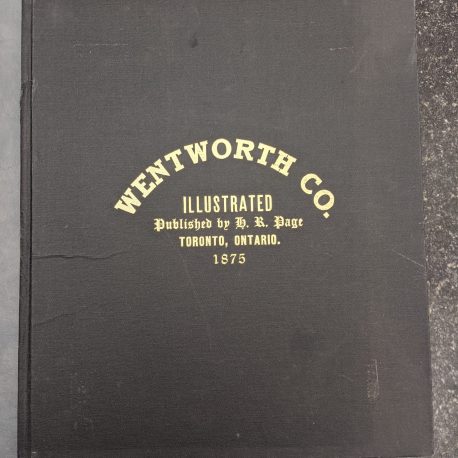 Historical Atlas of Wentworth County – Ontario Ancestors